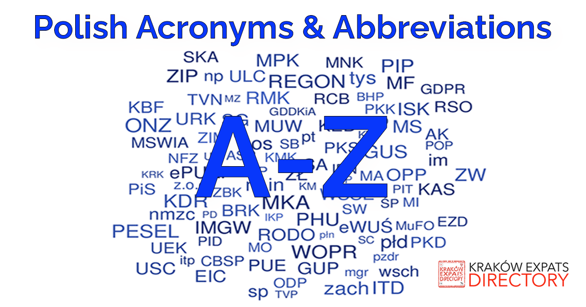 A-Z Guide to Polish acronyms & abbreviations - Kraków Expats Directory